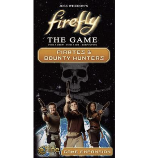 Firefly: Pirates & Bounty Hunters (Expansion) – Midgard Games